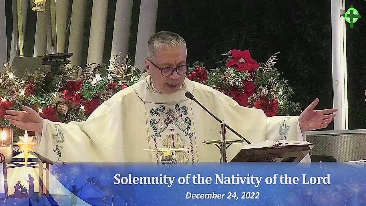Dec. 24, 2022 Eve Mass on the Nativity of the Lord with Fr. Dave ...