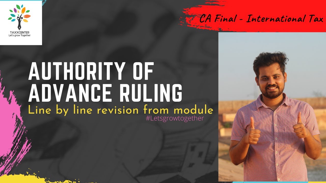 Authority of Advance Ruling - International Tax CA Final / Revision ...