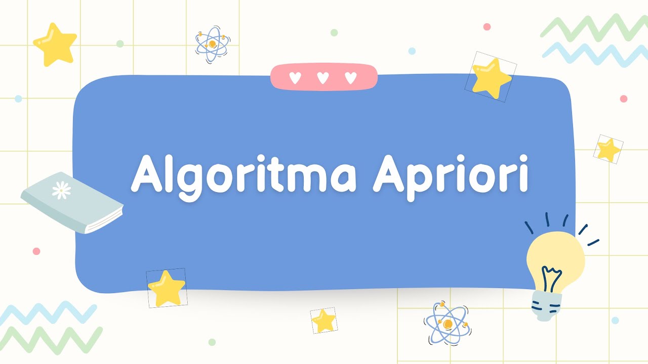 Penjelaskan Algoritma Apriori - YouTube