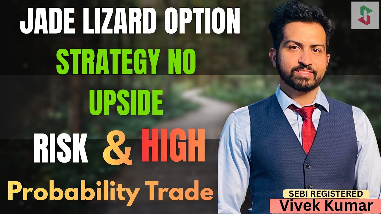Jade Lizard advanced option strategy || Vivek kumar - YouTube