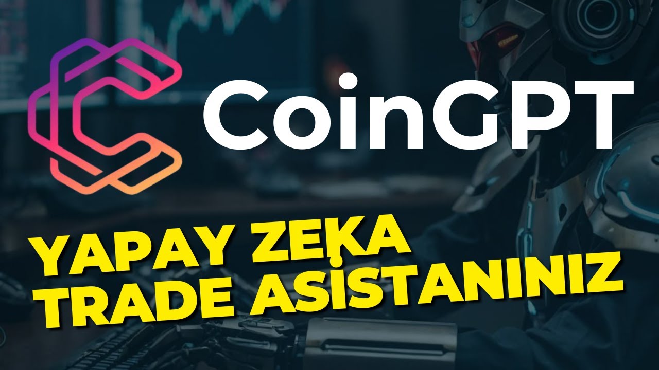 CoinGPT | Yapay Zeka Trade Asistanınız İle Tanışın - YouTube
