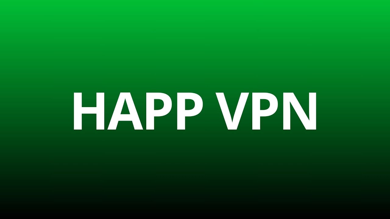 HAPP VPN - YouTube