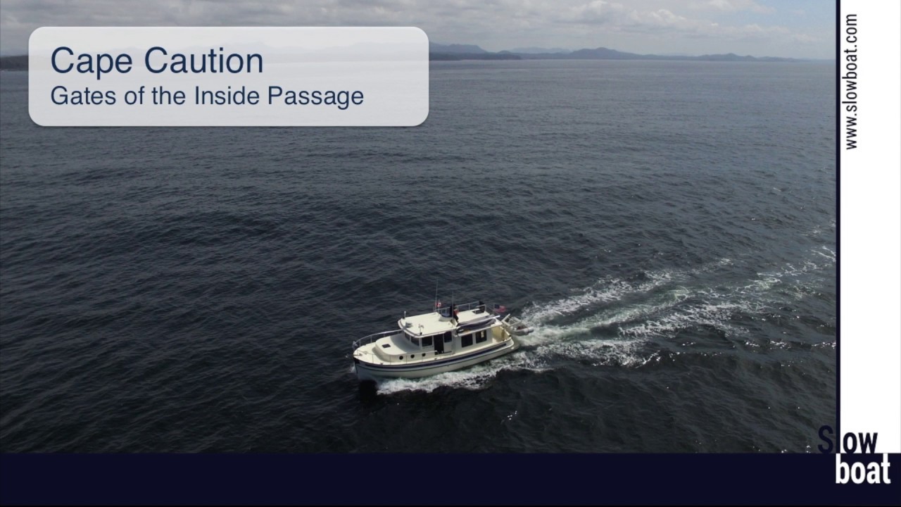 Rounding Cape Caution - Gates of the Inside Passage - YouTube