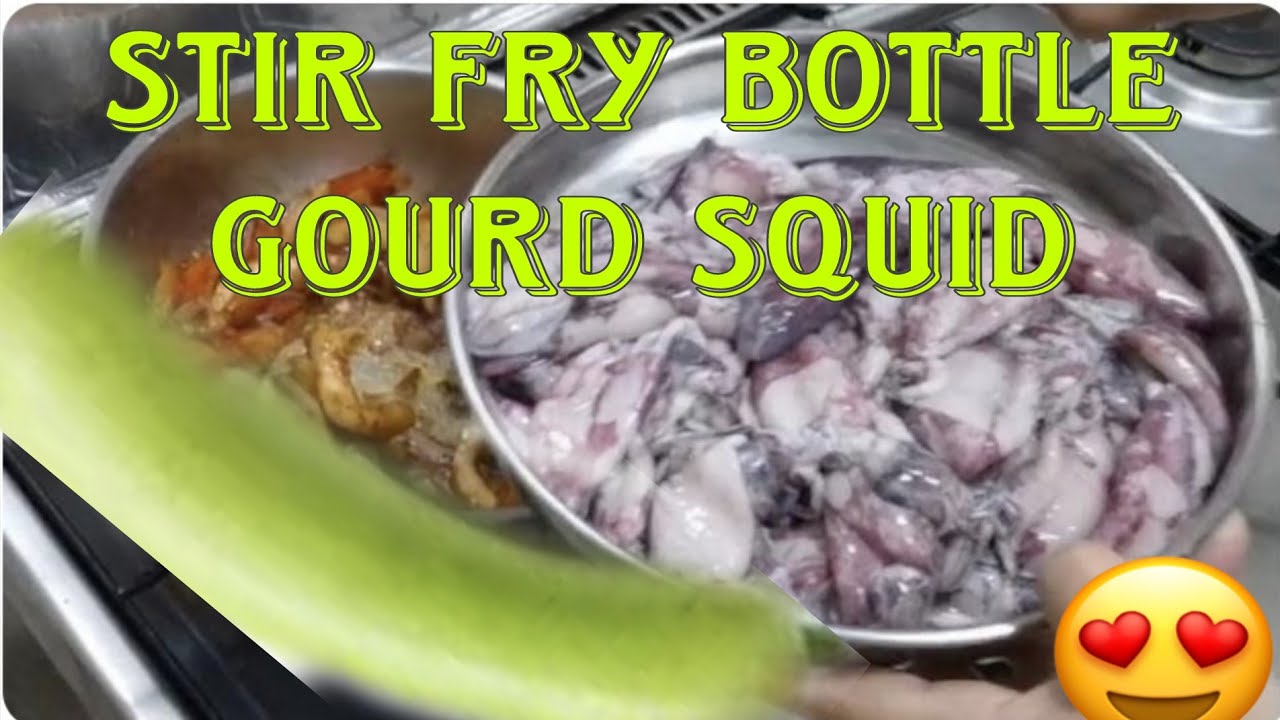 Stir-fry Squid with Bottle Gourd 👌 - YouTube