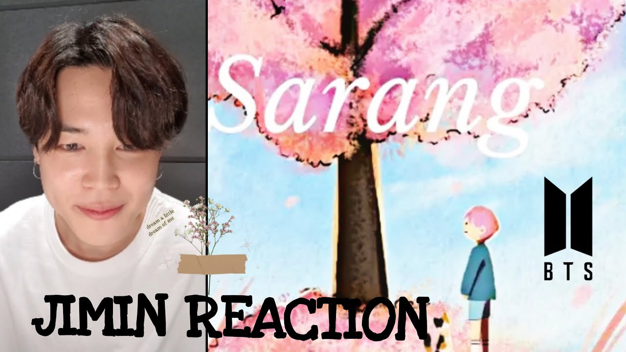 [ENG SUB] JIMIN REACTION TO SARANG (fanmade song) V LIVE (WITH VIDEO ...