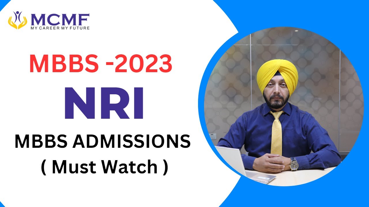 MBBS 2023 | NRI MBBS Admissions | MBBS Admissions under NRI Quota | MBBS Admission at Low score ...