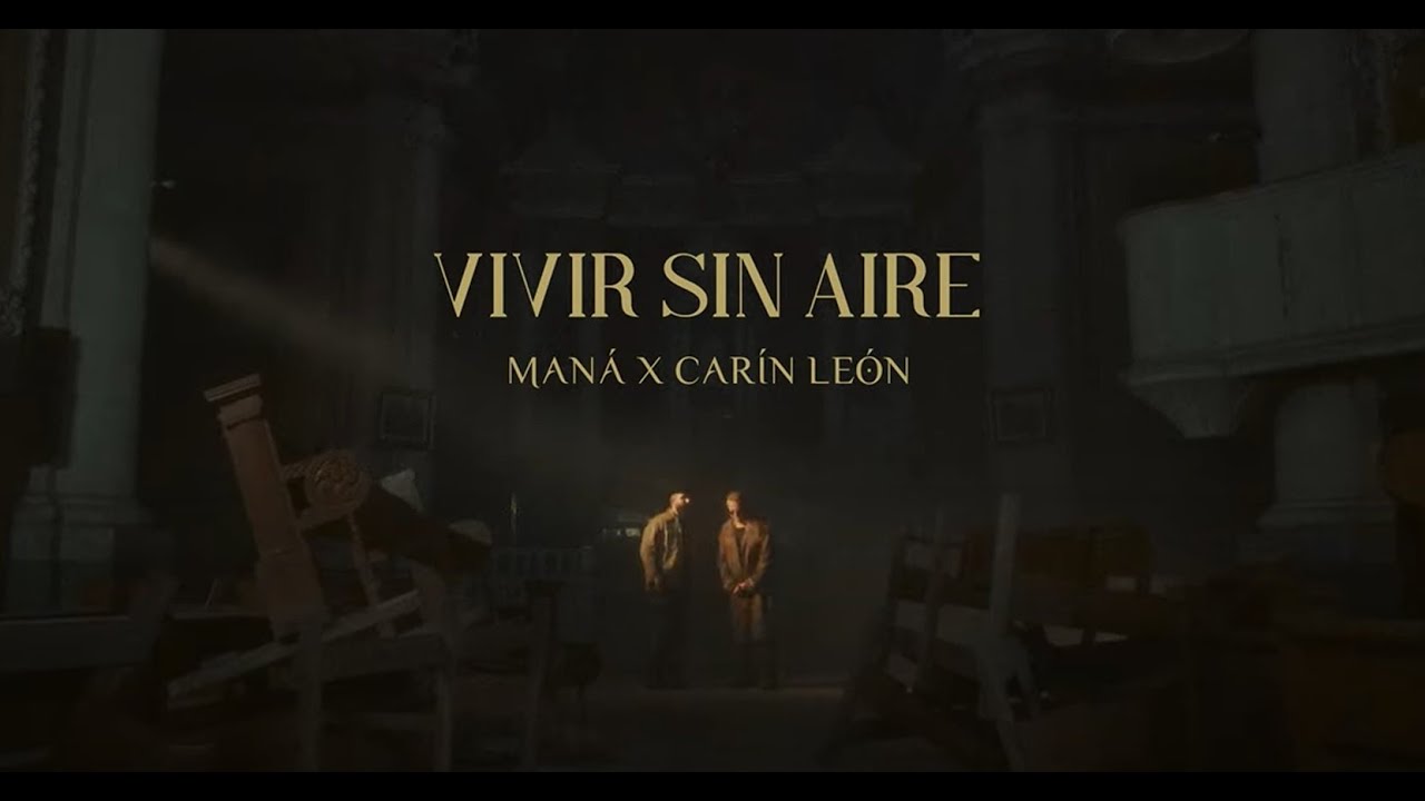 Maná & Carín León - Vivir sin aire (Video Oficial) - YouTube