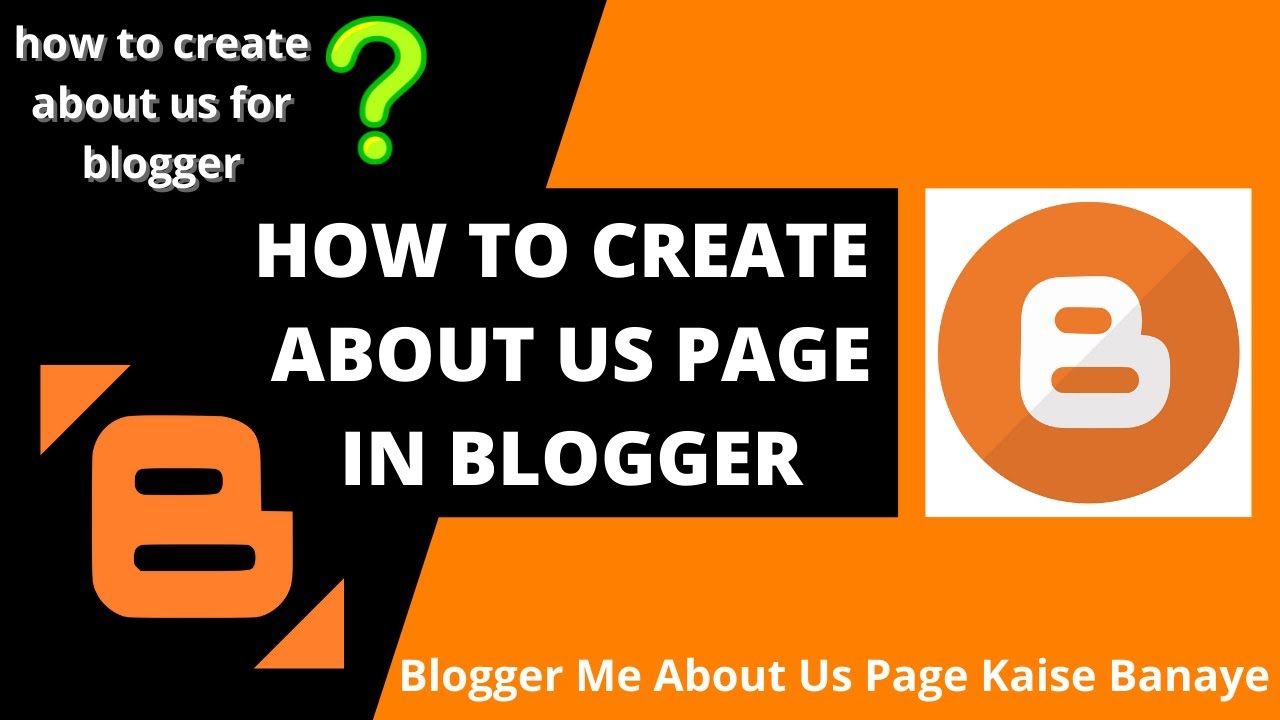 How To Create About Us Page In Blogger Blogger Me About Us Page Kaise How To Create About Us Page In Blogger Blogger Me About Us Page Kaise