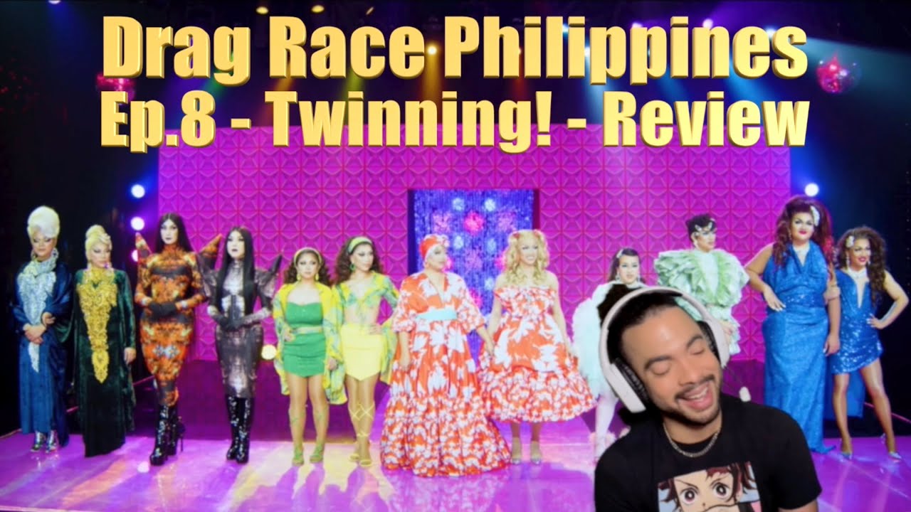 Drag Race Philippines - Ep. 8 Twinning! - Review - YouTube