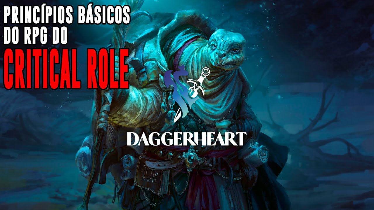 Daggerheart - Os Princípios Básicos [RPG Critical Role] - Dicas de RPG ...