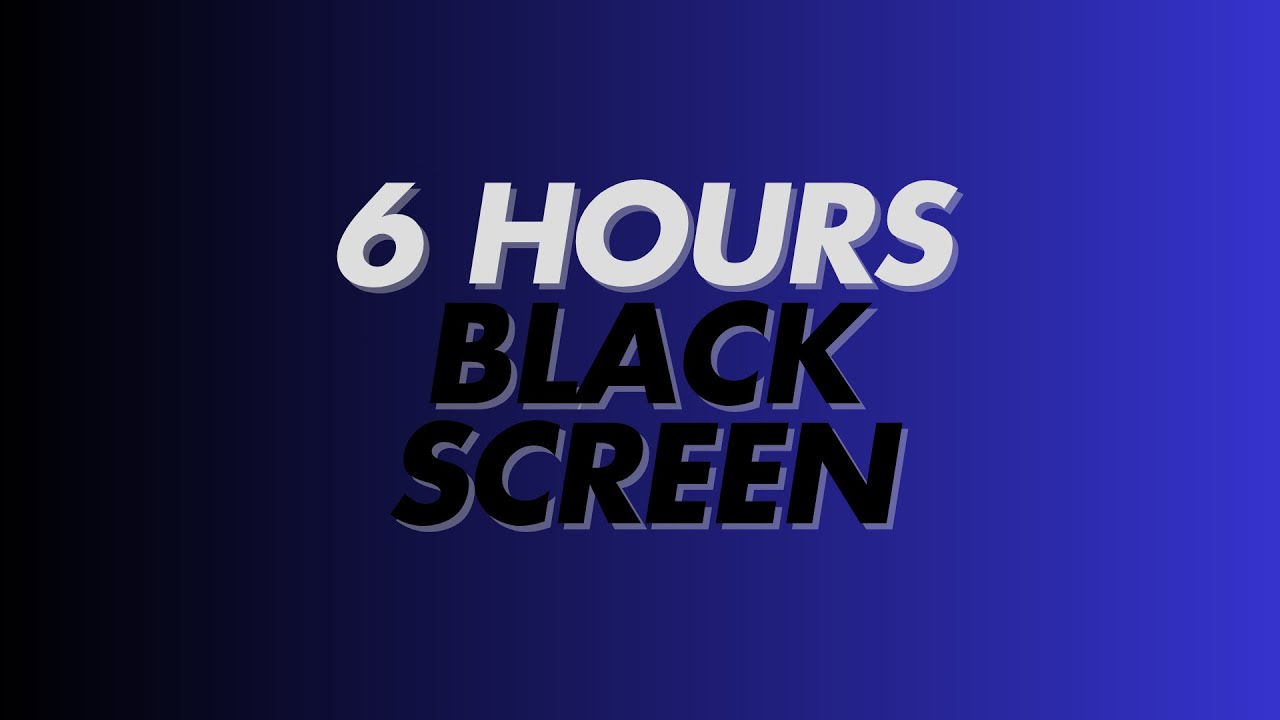Black Screen | 6 Hours of Deep Blackout Display in HD | OLED Saver, No Glare - YouTube
