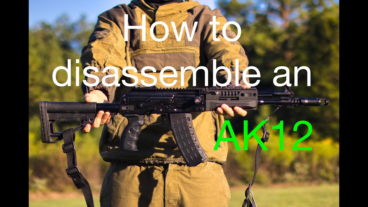 How to disassemble an AK12 - YouTube