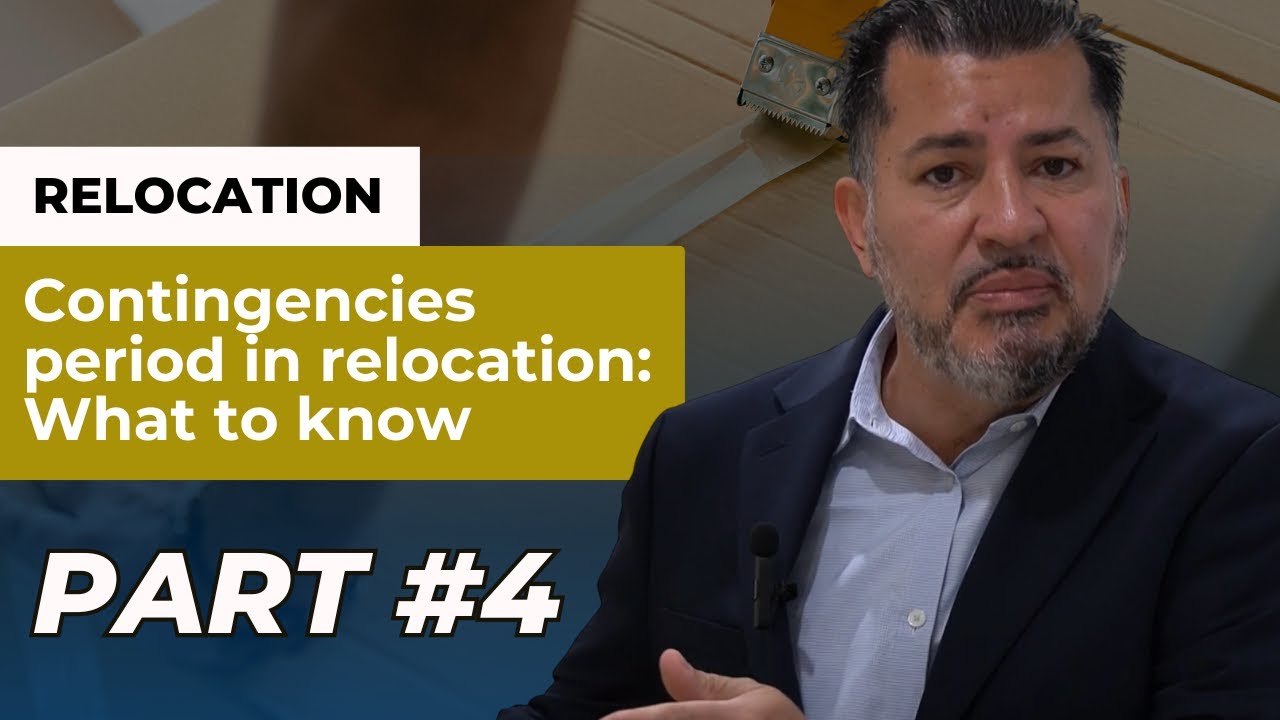 Contingencies period in relocation: What to know - YouTube