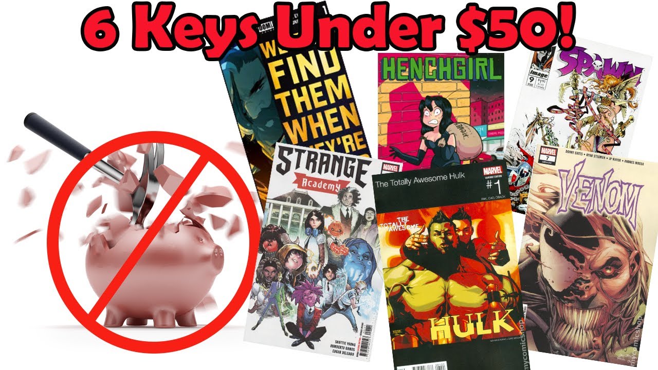 6 Spec Book Keys Under $50 | Comic Book Speculation | Key Issue Comics ...