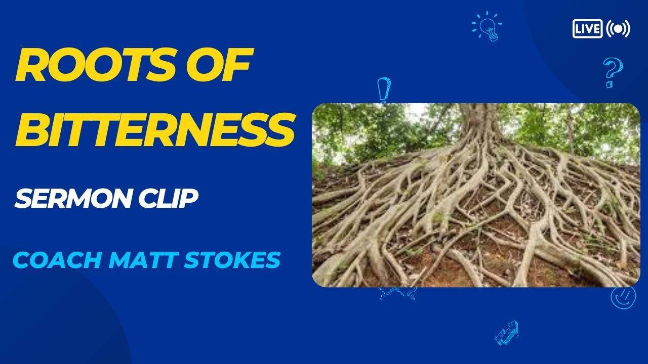 Roots of bitterness - YouTube