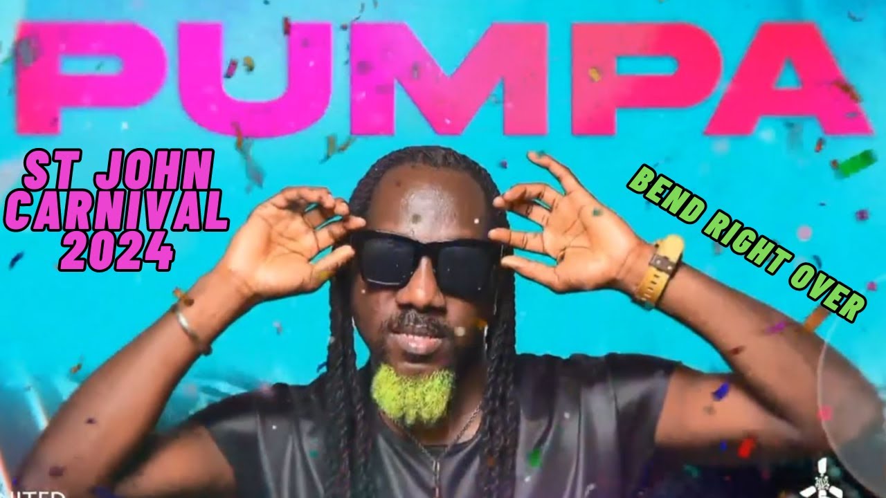 PUMPA LIVE AT ST JOHN CARNIVAL VILLAGE 2024 - YouTube