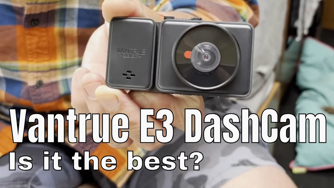 Vantrue E3 dash cam review - YouTube