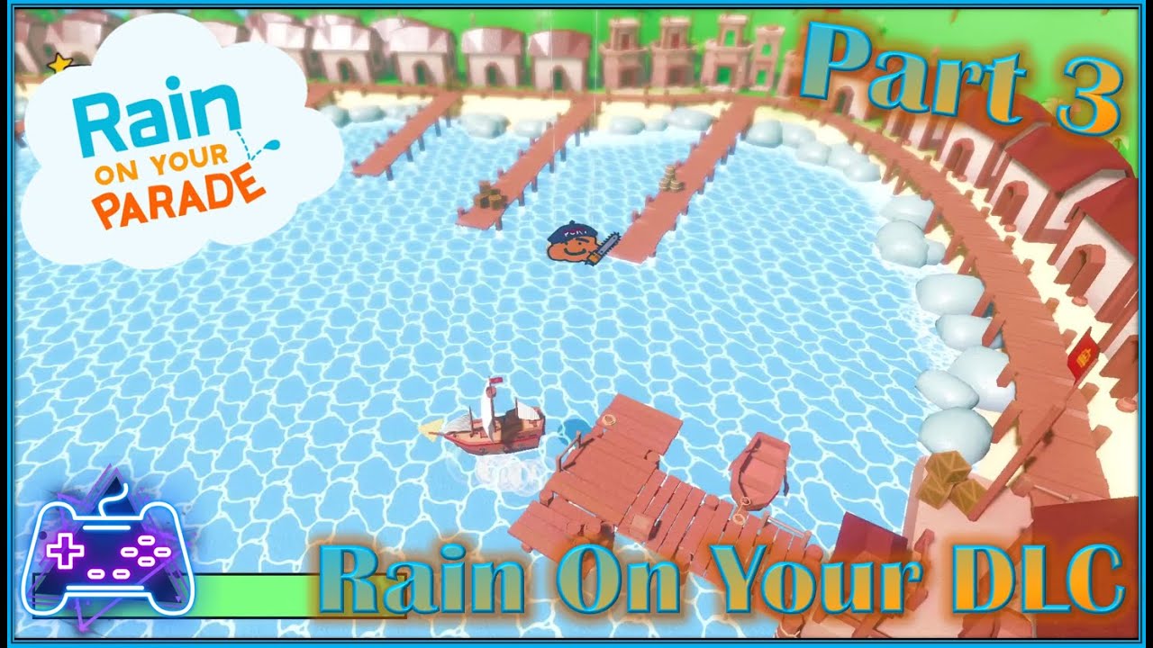 Rain On Your Parade (Xbox Series X) (Rain On Your DLC - Part 3 ...