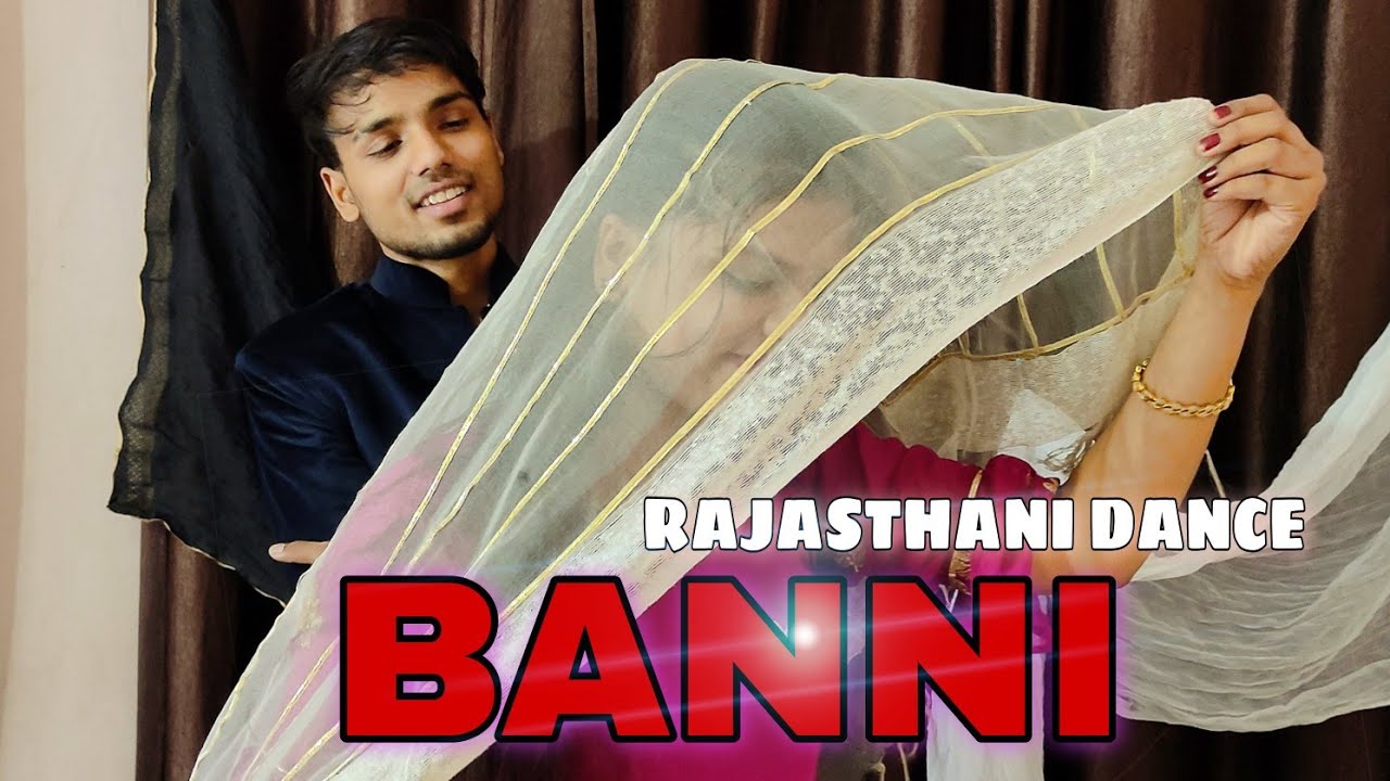 Banni Song Dance Video | Rajsthani Dance Steps | Banni Tharo Chand ...