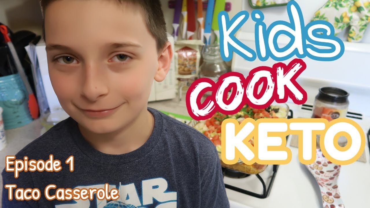 Kids Cook Keto | Episode 1 : Taco Casserole with Payton - YouTube