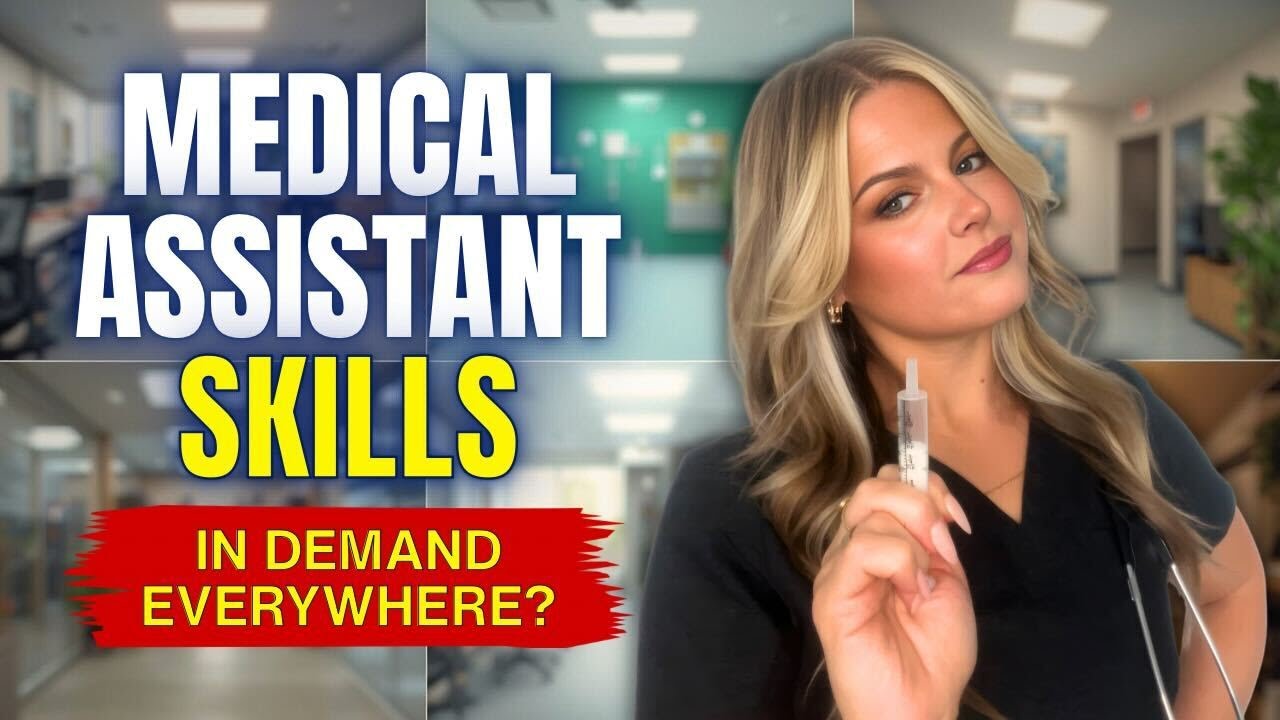 Top 4 Medical Assistant Skills That Make You Successful Anywhere - YouTube