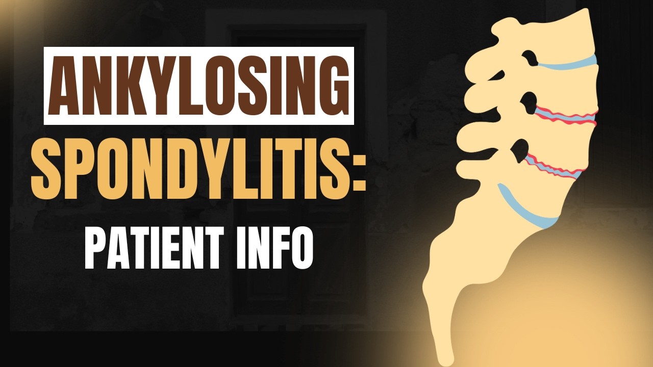 Ankylosing Spondylitis patient information - YouTube