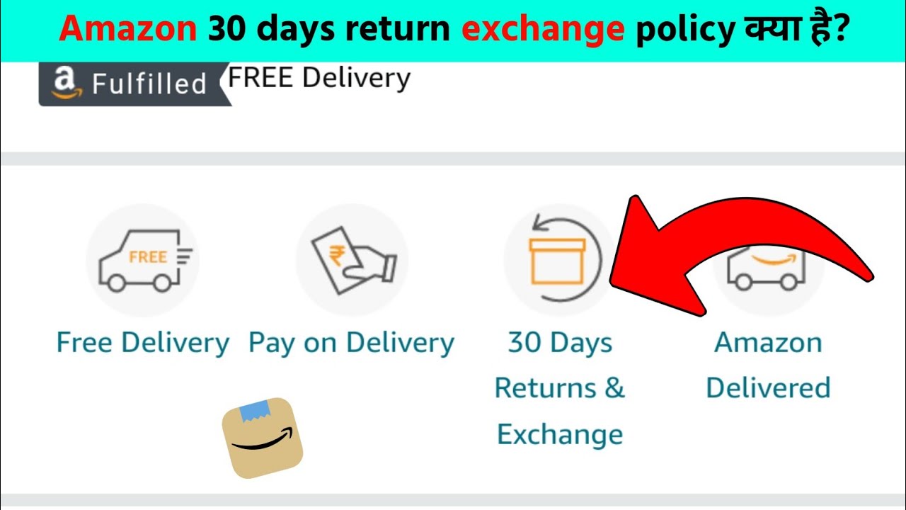 Amazon 30 Days Return & Exchange policy kya hai? What is Amazon 30 Days Return Exchange policy ...