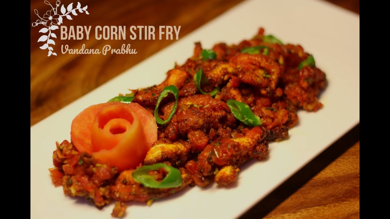 Crispy Baby Corn Stir Fry /Spicy Baby Corn Starters/Baby corn ...