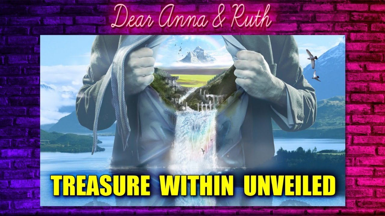 Dear Anna & Ruth: Treasure within Unveiled - YouTube