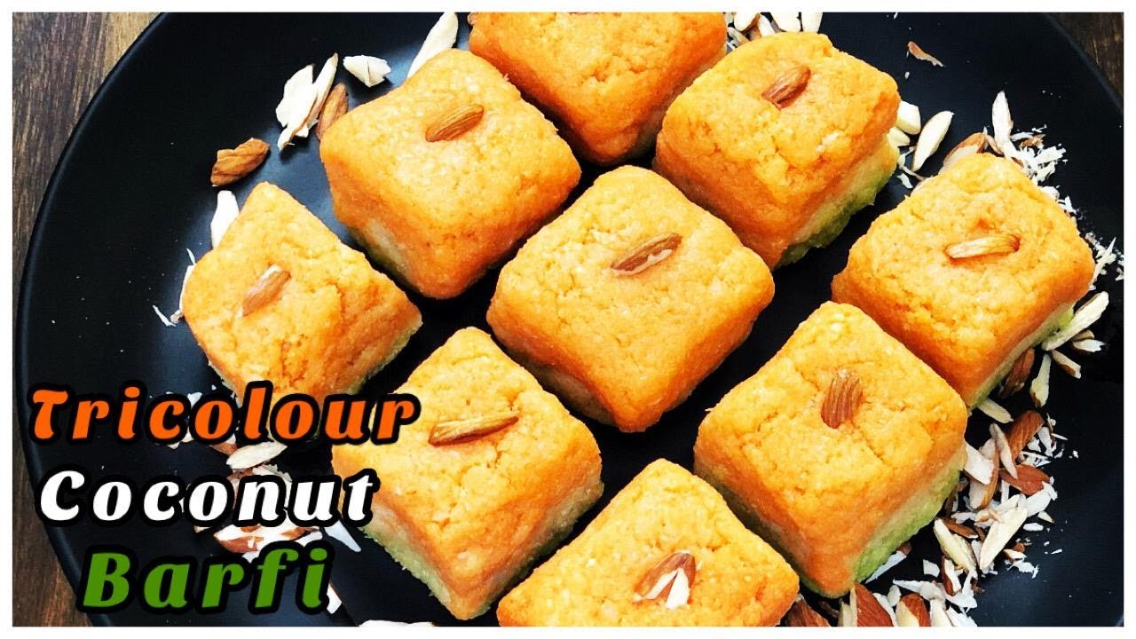 Tricolour Coconut Barfi | Trianga Coconut Barfi | Independence Day ...