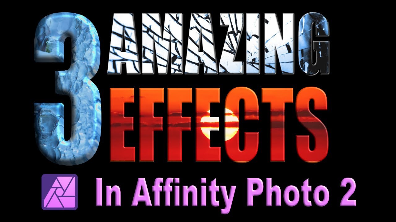 Create Amazing Text Effects in Affinity Photo 2 - YouTube