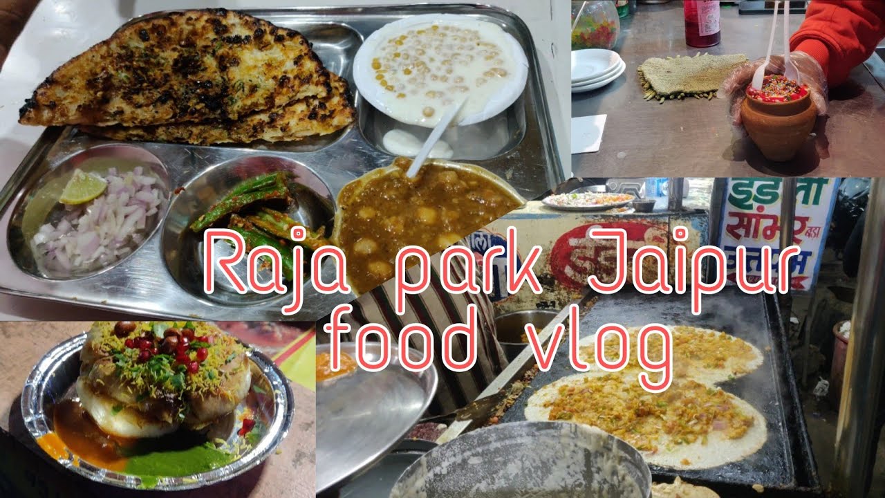 खाने के है शौकीन तो यहां का food जरूर try करे ।Raja park Jaipur। Street ...