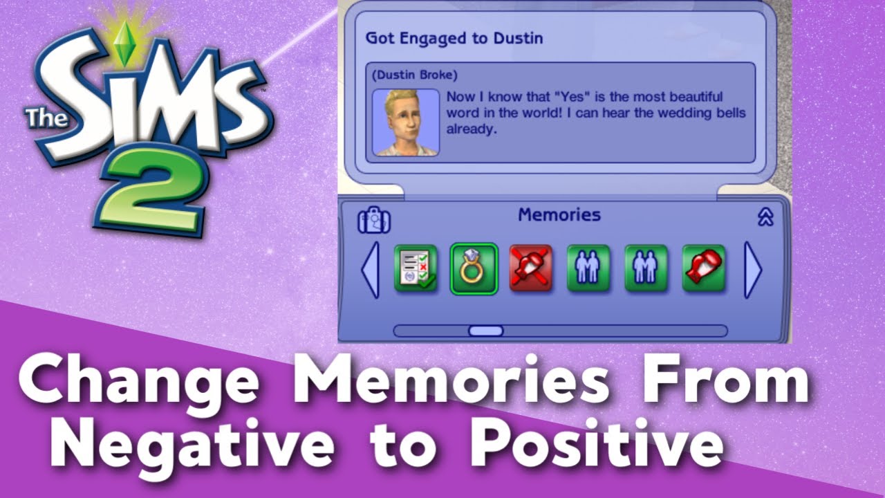 How to Change a Negative Memory to Positive in Sim PE - Sims 2 Tutorial ...