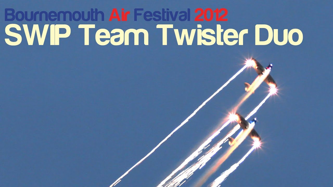 SWIP Team Twister Duo | Bournemouth Air Festival 2012 | Day 2 - YouTube