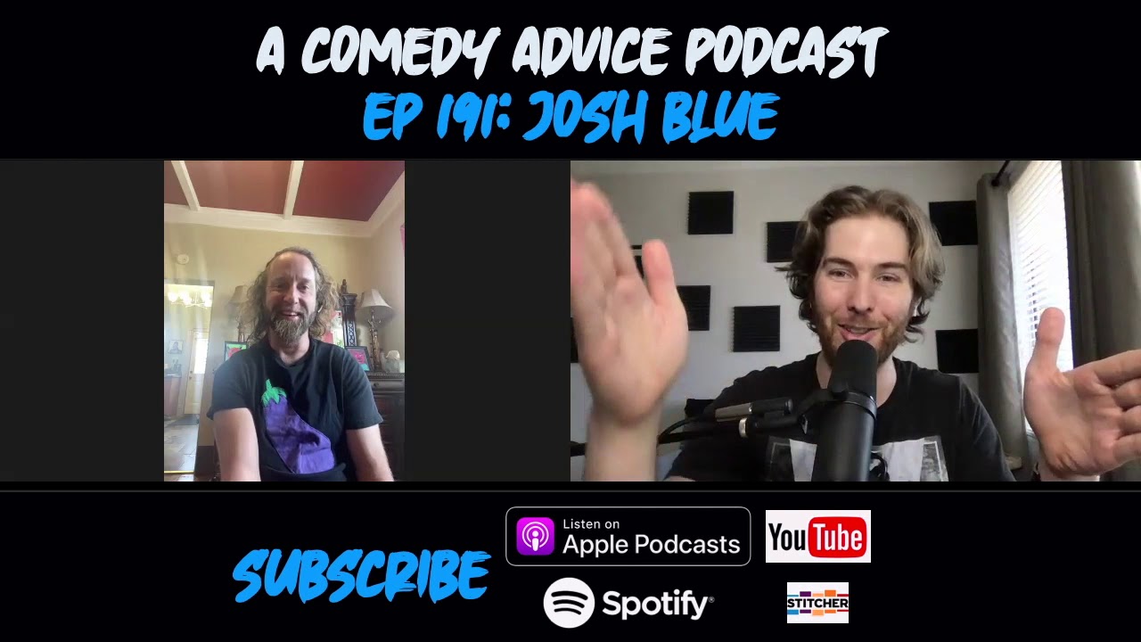 Comedian Josh Blue Interview & Advice | Episode 191 - YouTube