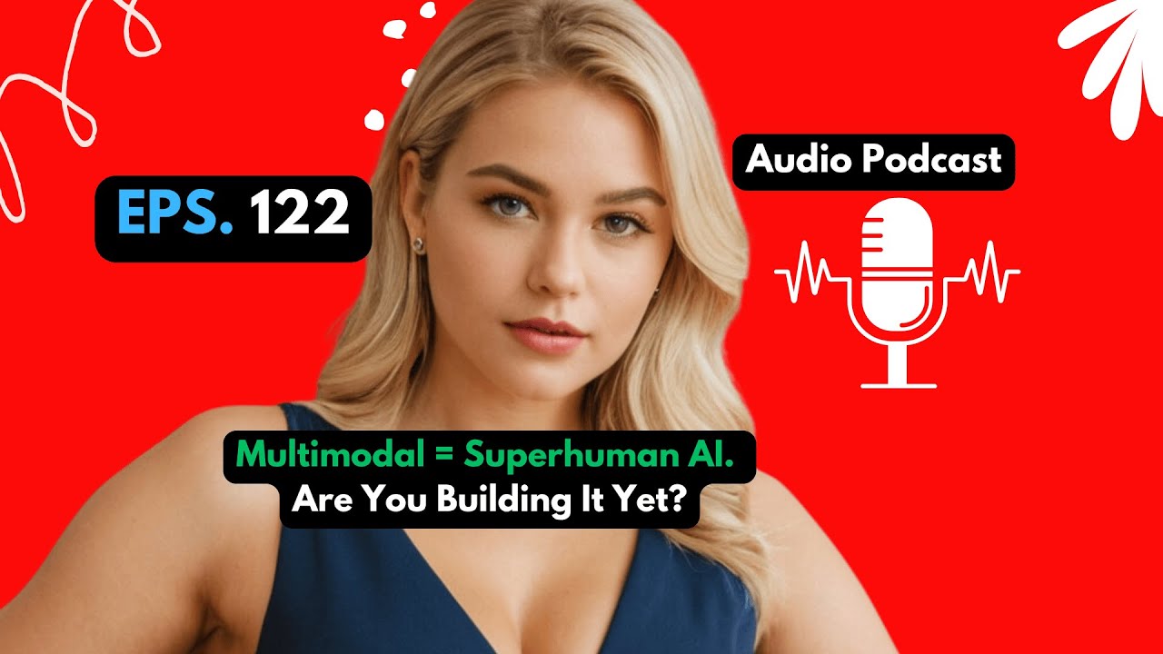 Multimodal = Superhuman AI. Are You Building It Yet?(Developer's Guide 2025) - YouTube