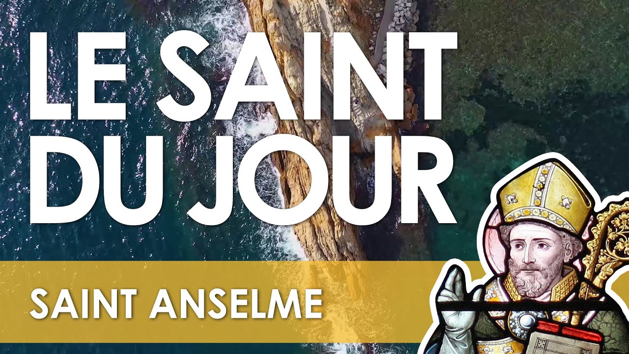 21 Avril - Saint Anselme - YouTube