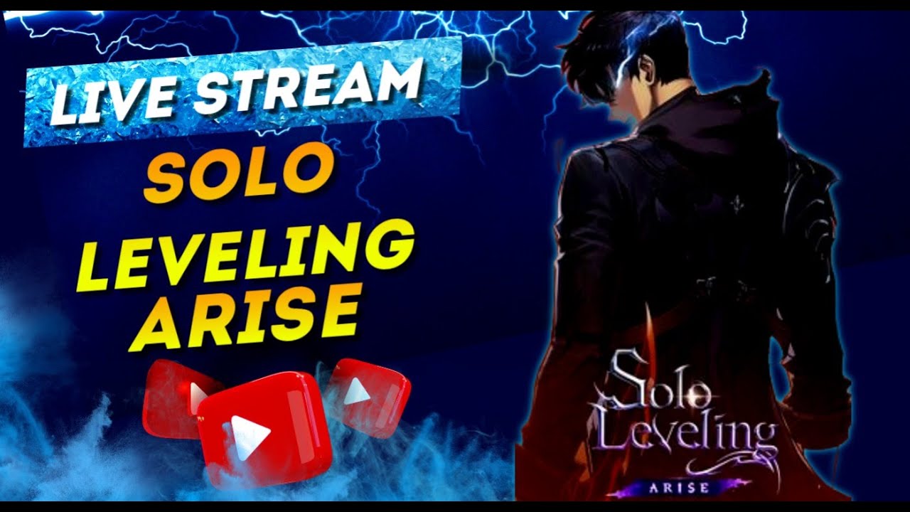 !! SOLO LEVELING ARISE !! LIVE STREAM !! - YouTube