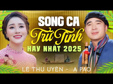 A PÁO & Lê Thu Uyên - Tuyệt Phẩm Song Ca Nhạc Trữ Tình Quê Hương Hay Nhất