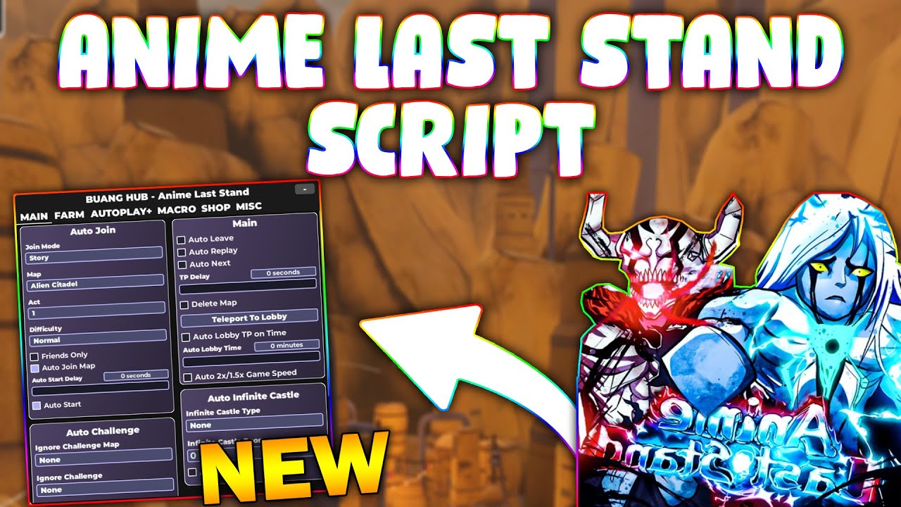 *NEW* Anime Last Stand Script (PASTEBIN 2024) (AUTOFARM, CLAIM REWARDS ...