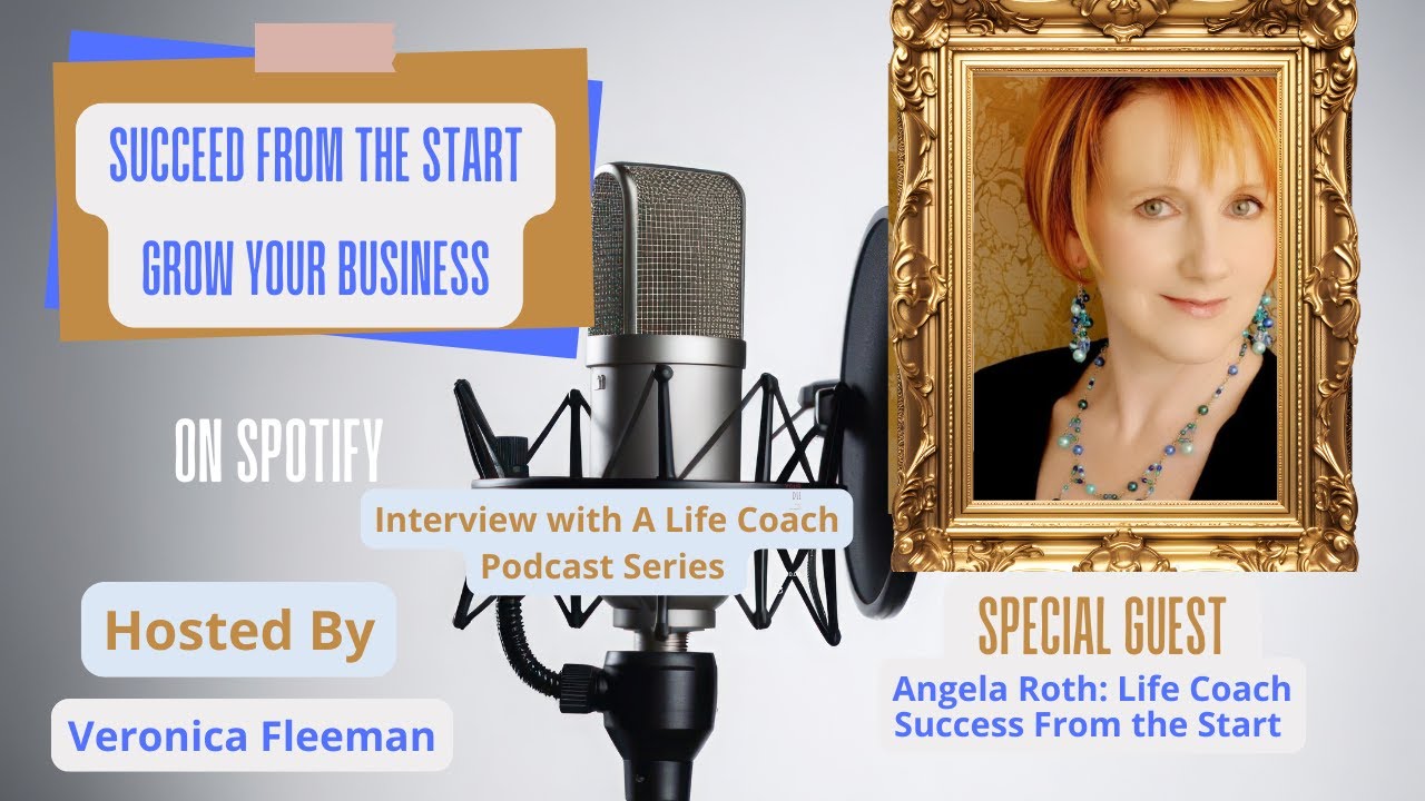 Succeed From the Start with Special Guest Angela Roth - YouTube