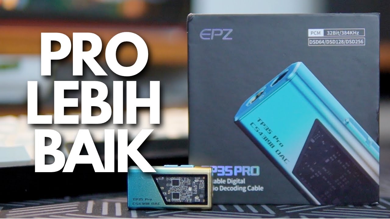 Dongle DAC 1 Juta Terbaik ?! | Review dan Impresi EPZ TP35 Pro - YouTube