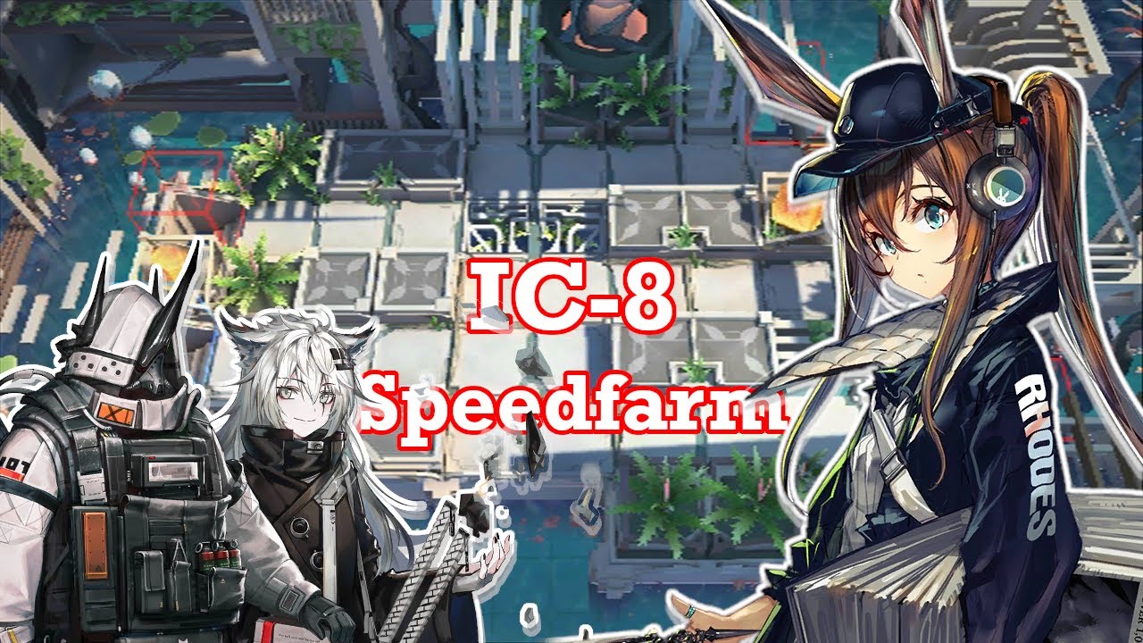 [Arknights] IC-8 Speedfarm 3 Ops - YouTube