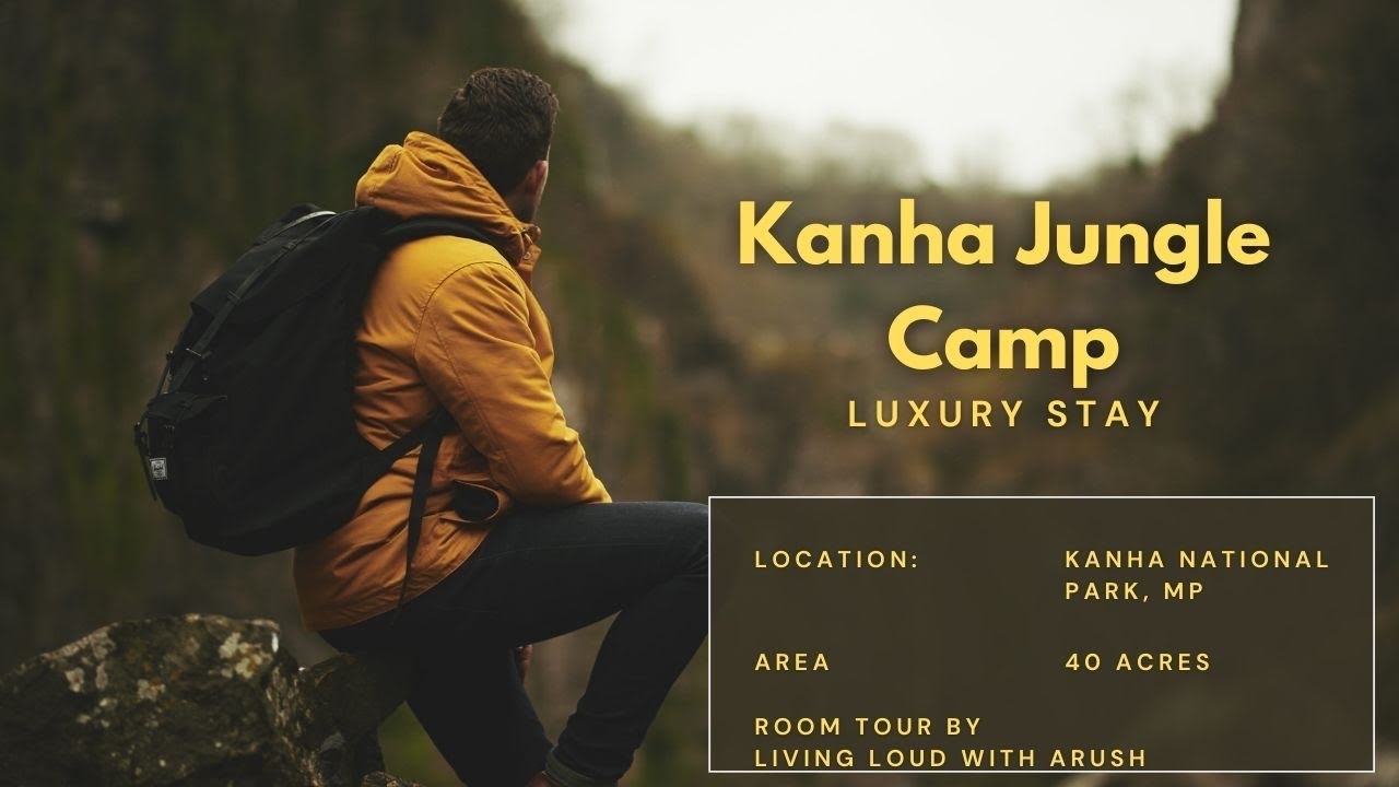 Must watch|Luxury Resort Tour In Kanha National Park|Mukki Gate |Kanha ...