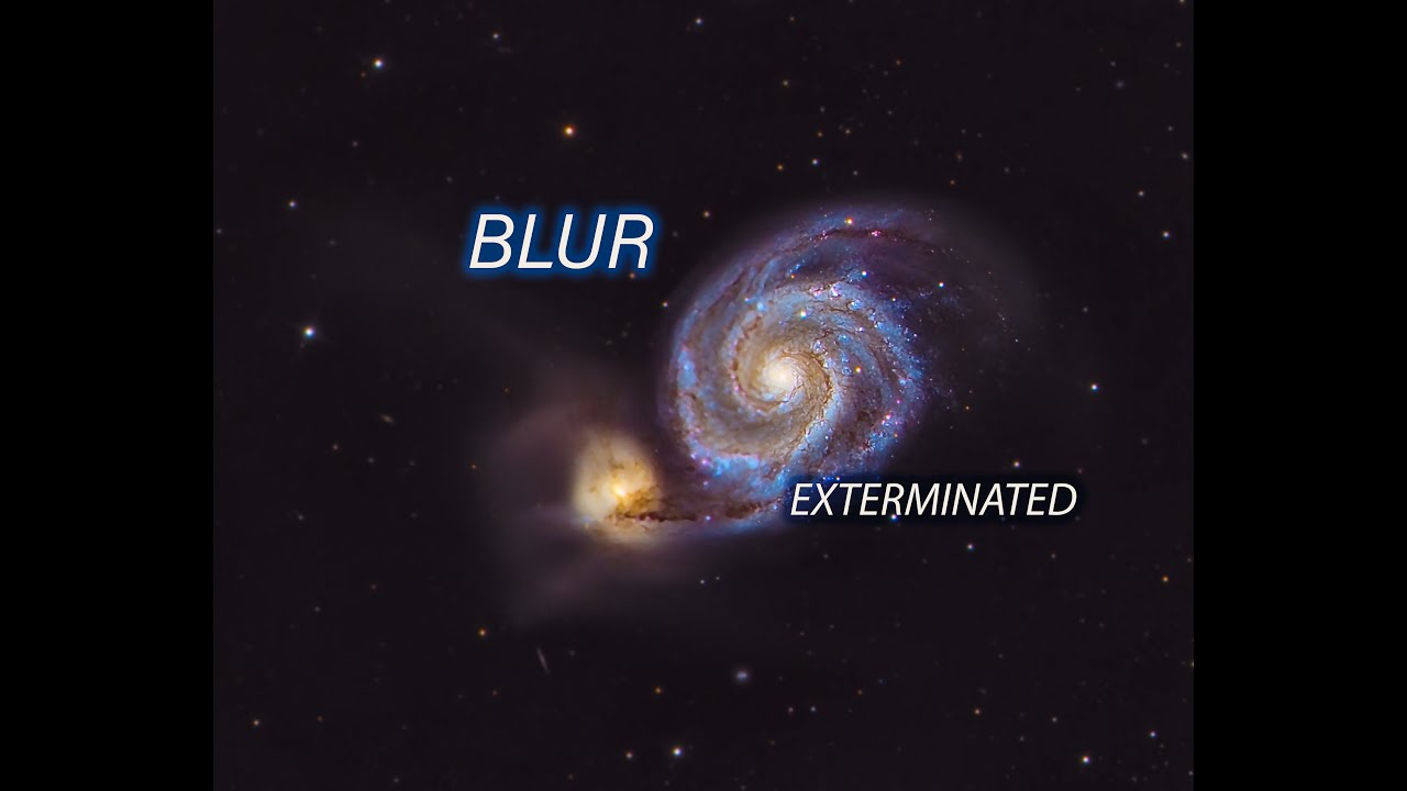 Using Blur Exterminator On The WhirlPool Galaxy - YouTube