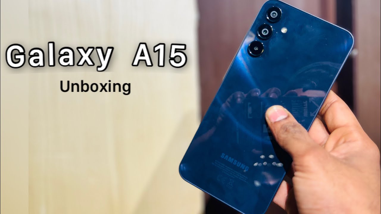 Samsung Galaxy A15 Unboxing | Samsung A15 - YouTube