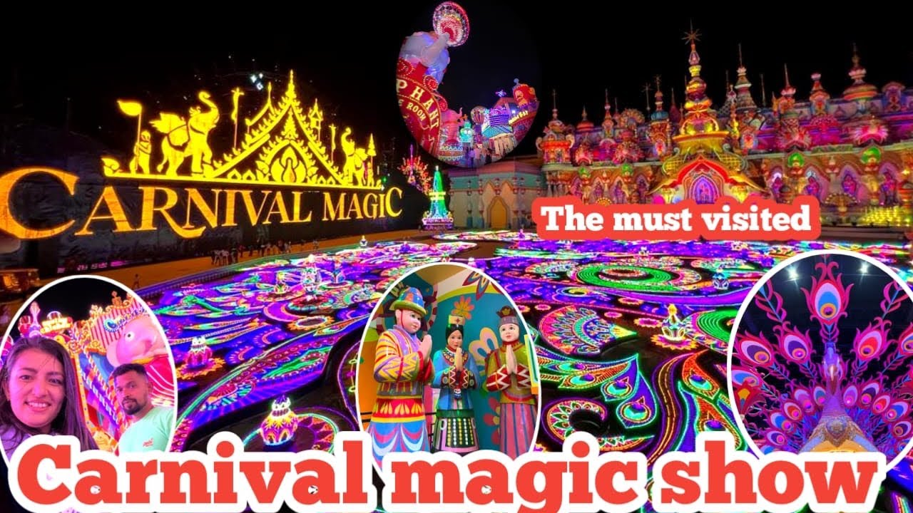 Phuket Carnival magic show / world first kingdom of light / must visit ...