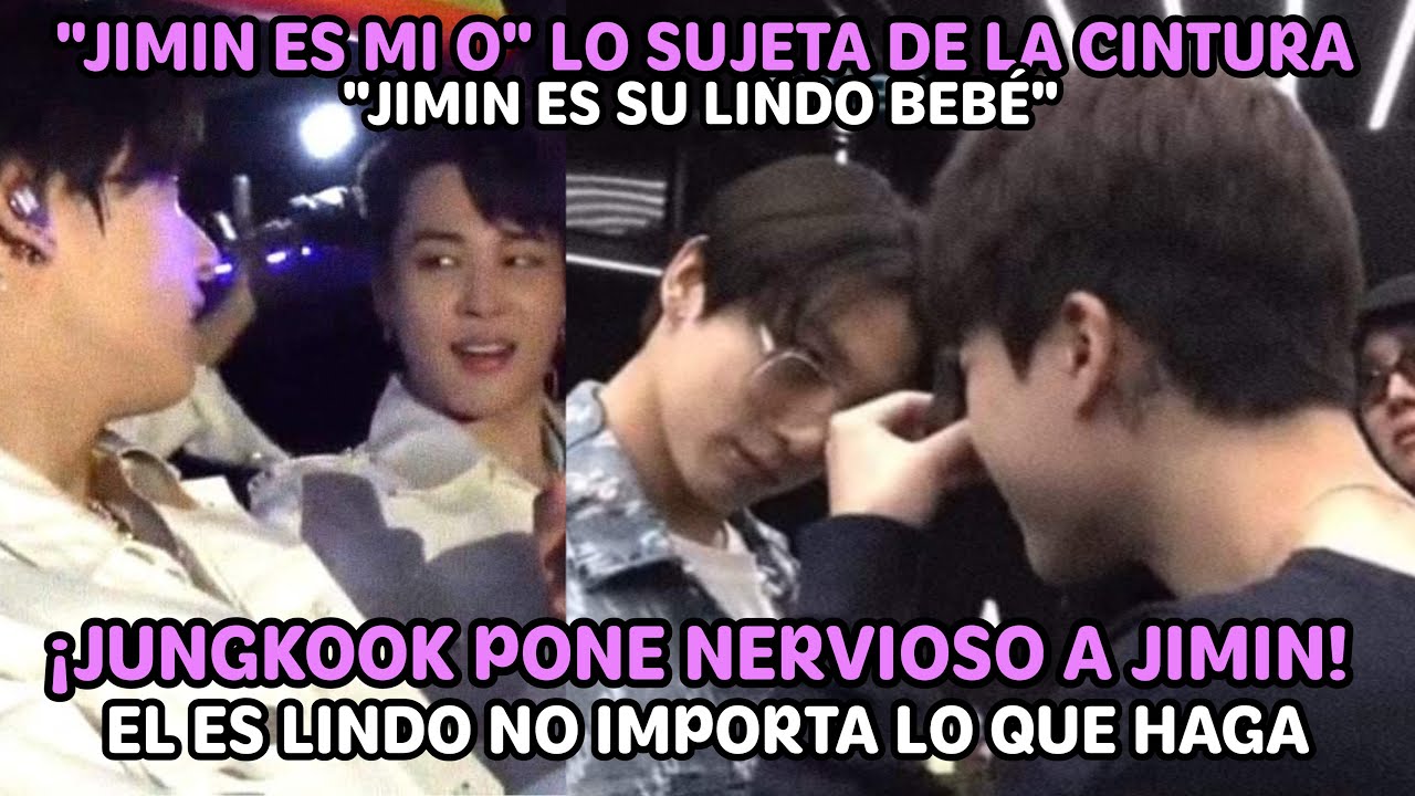 JIMIN ES EL BEBE DE JUNGKOOK LE DEMUESTRA A TODOS QUE JIMIN ES SUYO ...