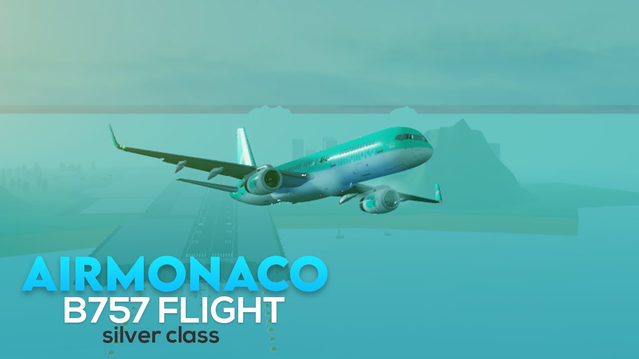 [ROBLOX] AirMonaco B757 Flight! SMOOTHEST LANDING IN ROBLOX!! [Silver ...
