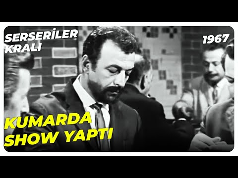 Serseriler Kralı - Parayı Toplamak İçin Kumara Gidiyor | Sadri Alışık Filiz Akın | Yeşilçam Filmi